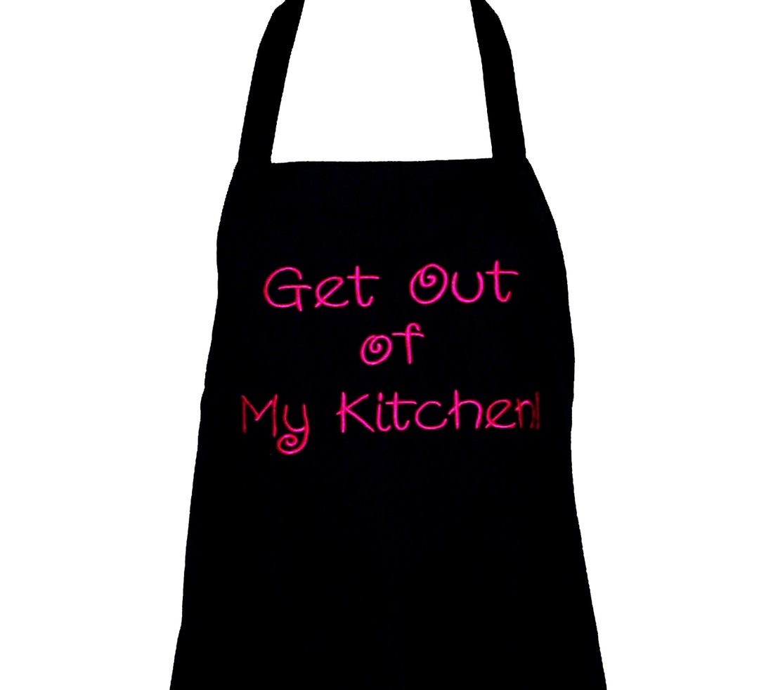 Get Out of My Kitchen Apron, Custom Funny Cooking Chef, Gift ...