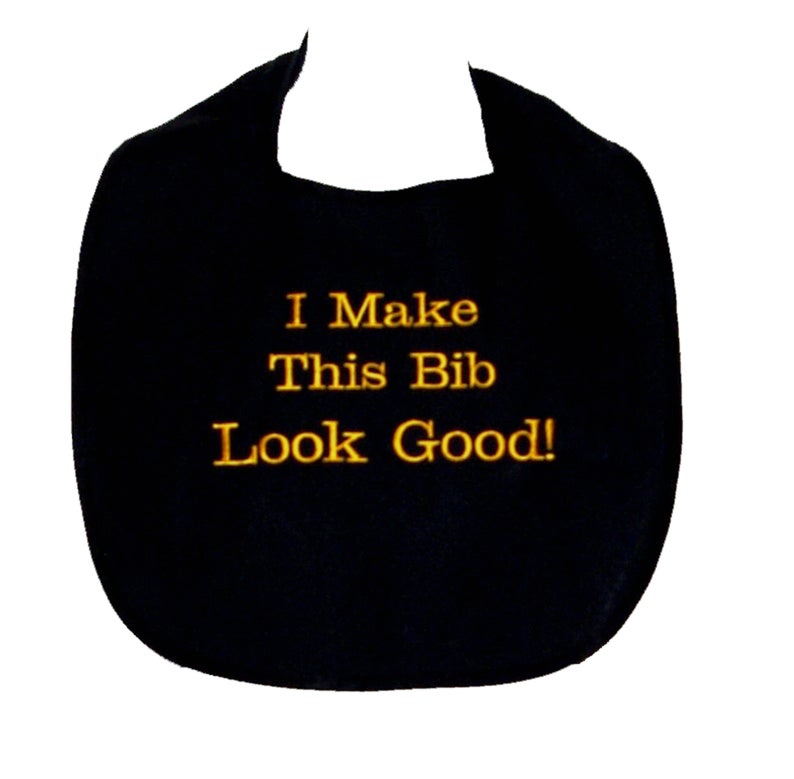 Make This Bib Look Good, Funny Adult Bib, Clothing Cover up Protector ...