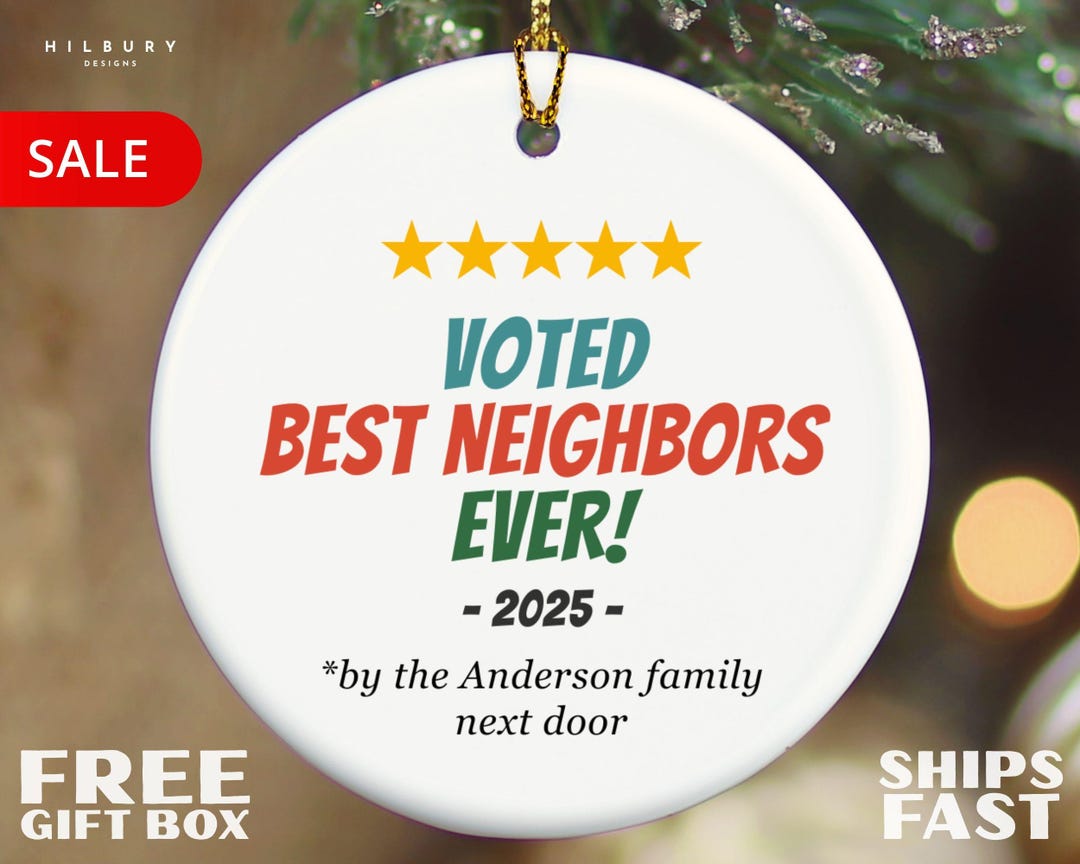 Best Neighbors Ever Ornament Personalized, Thank You Neighbors ...