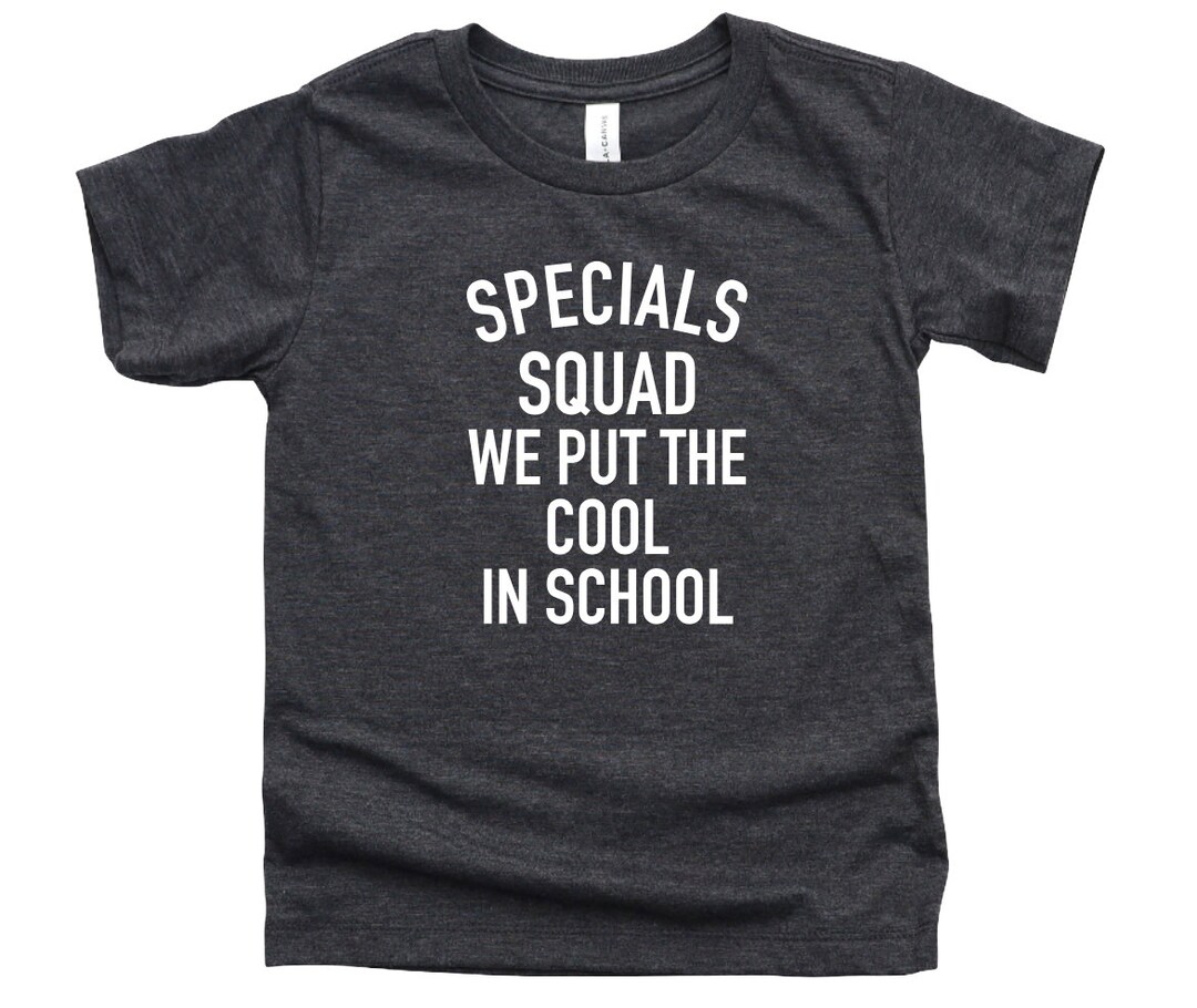 Funny Specials Squad Shirt, Teaching Gift, PE, Art, and Music Teacher ...