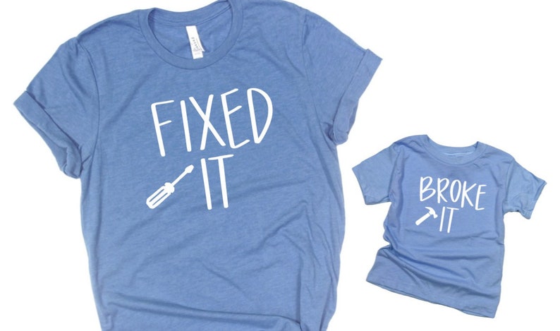 Fixed It and Broke It Shirts Daddy and Son Shirts Matching - Etsy