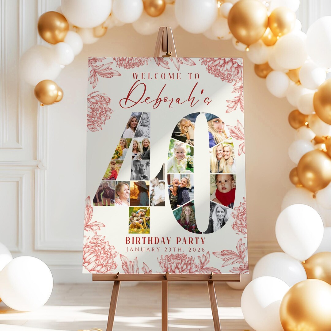 40th Birthday Welcome Sign, Crimson Chrysanthemum Photo Collage Number ...