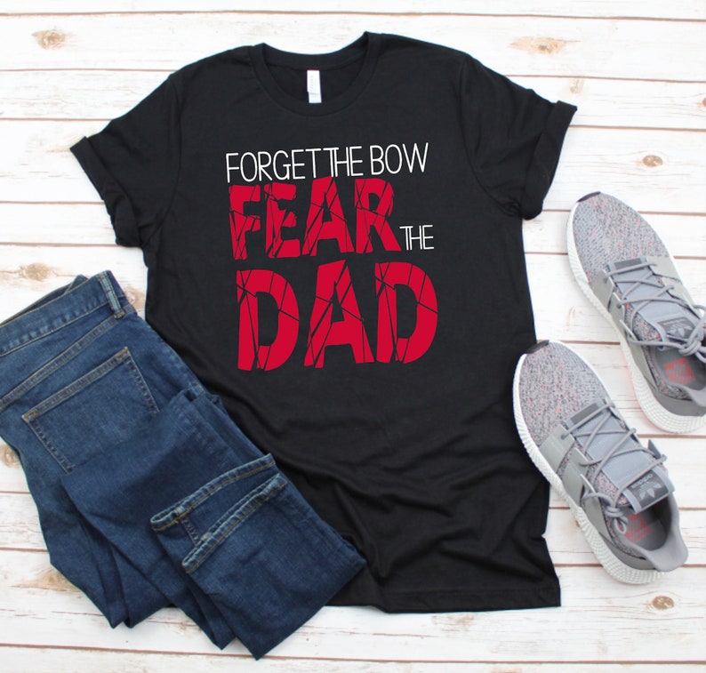 Cheer Dad Shirt, Forget the Bow Fear the Dad, Cheer Bow, Cheerleader ...