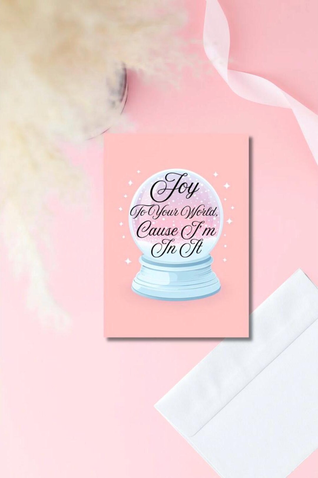 Pink Snow Globe Christmas Card 5x7 – “you’re the Joy of My Life ...