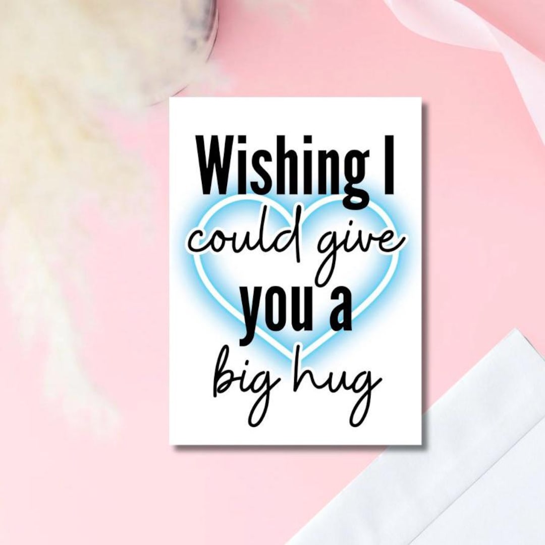 Wishing I Could Give You a Big Hug Card | Prison Love Card for ...