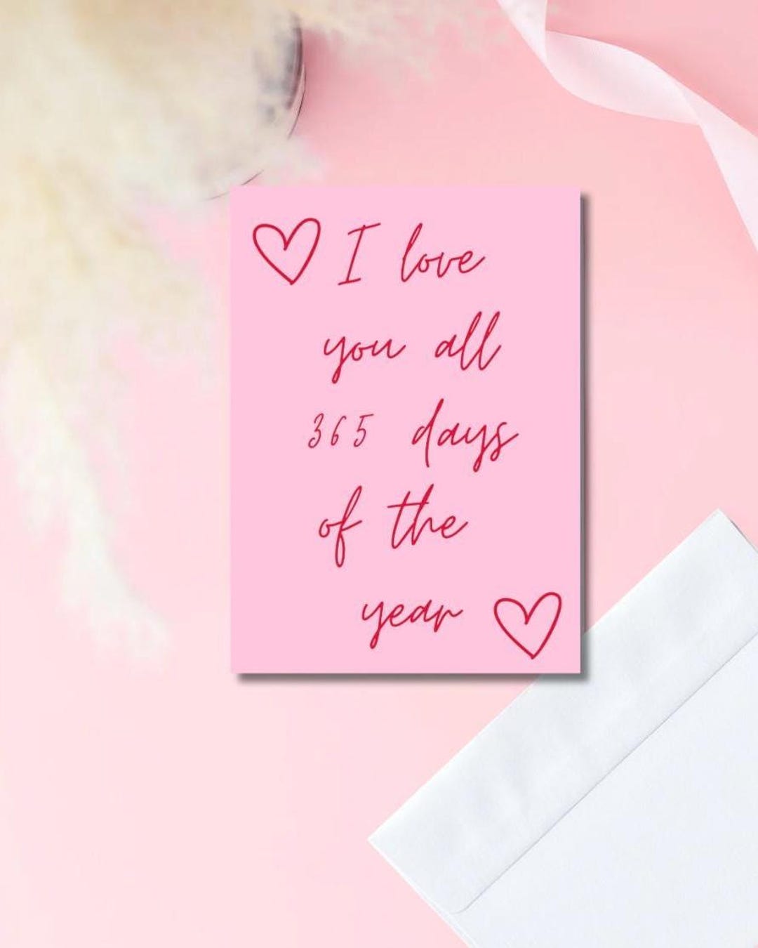 I Love You All 365 Days of the Year Card | Prison Wife Valentine’s Card ...