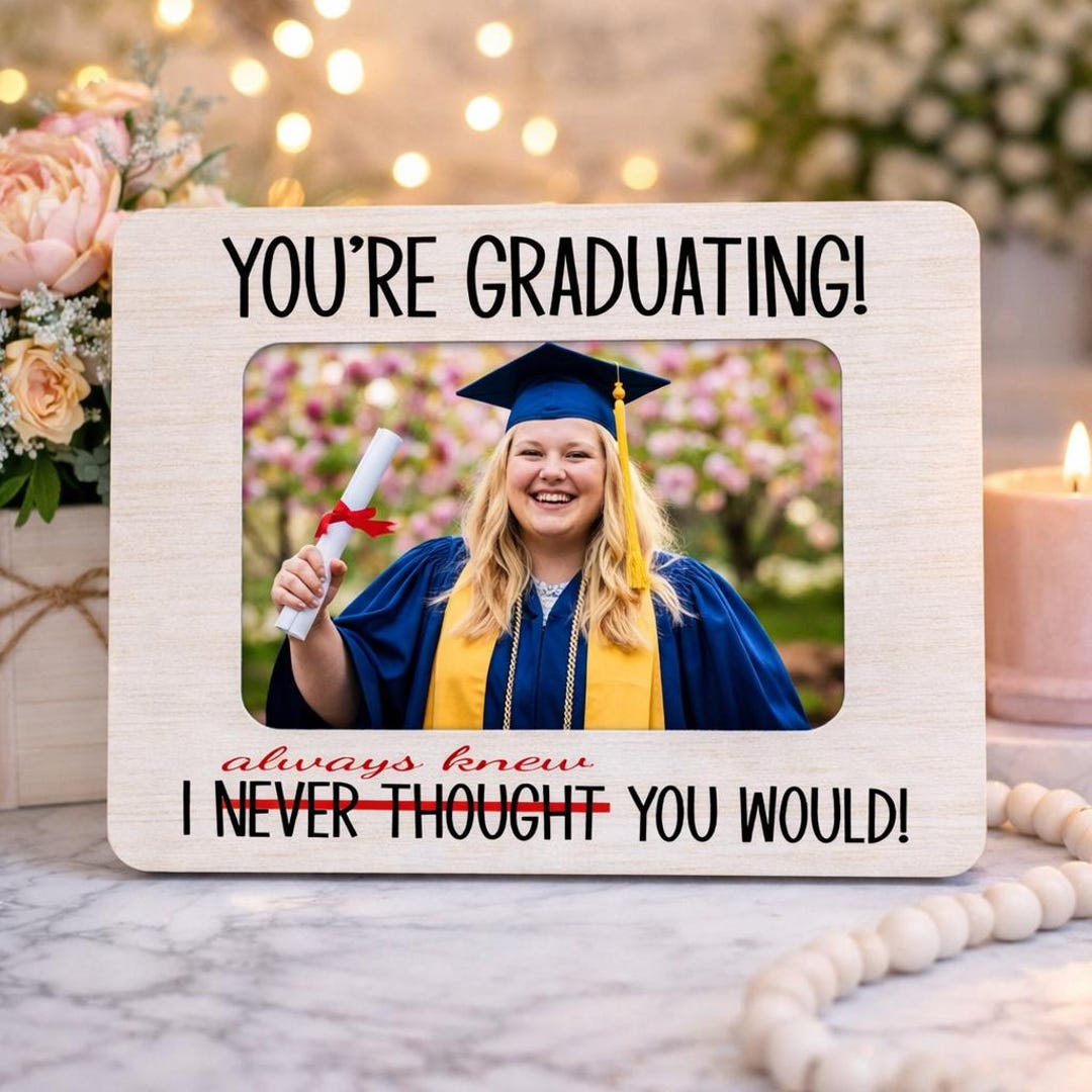 Graduation Gift Idea Personalized Photo Frame Funny Graduation Gift ...