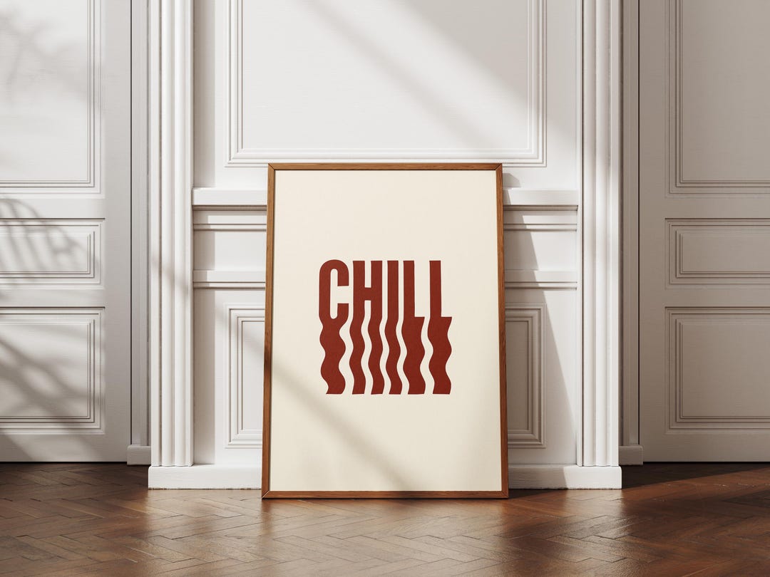 Chill Typography Print – Minimalist Retro Wall Art for Modern Home ...