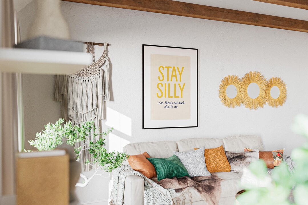Stay Silly Quote Poster - Playful Minimalist Typography Art Print ...