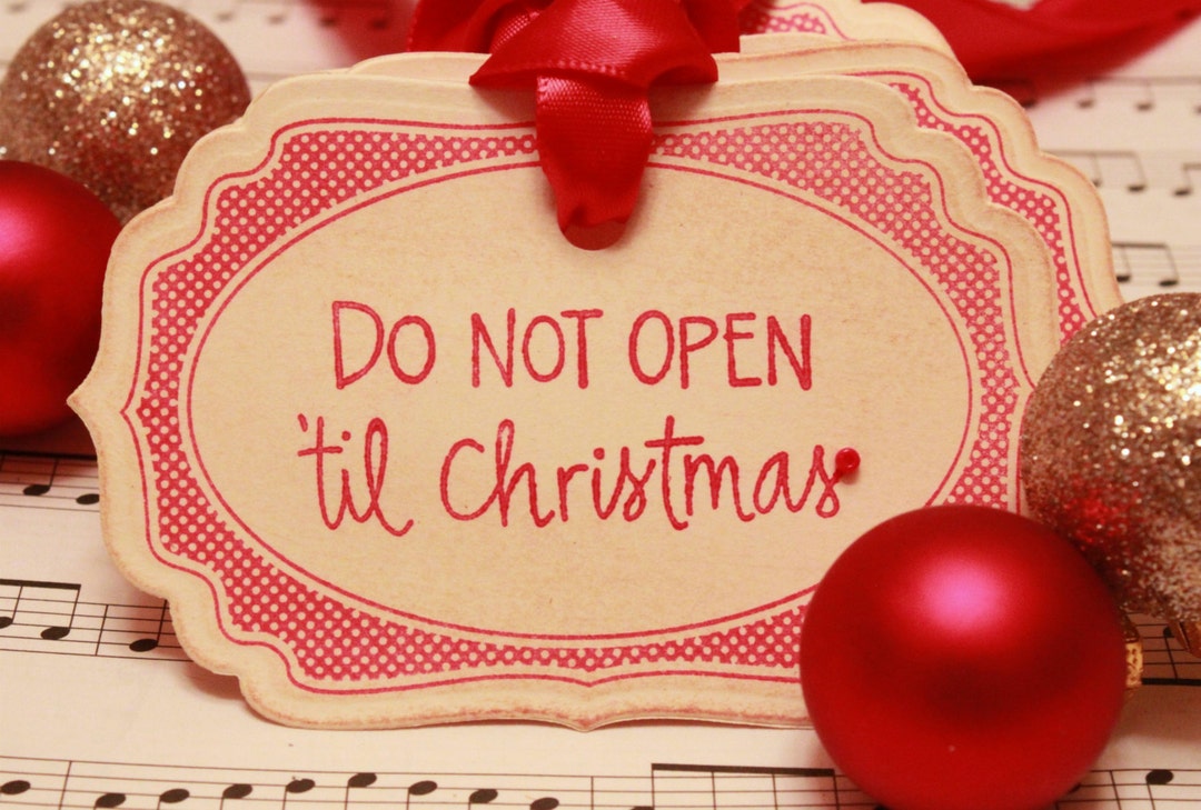 Christmas Tags (doubled Layered) - Do Not Open Til Christmas - Handmade ...