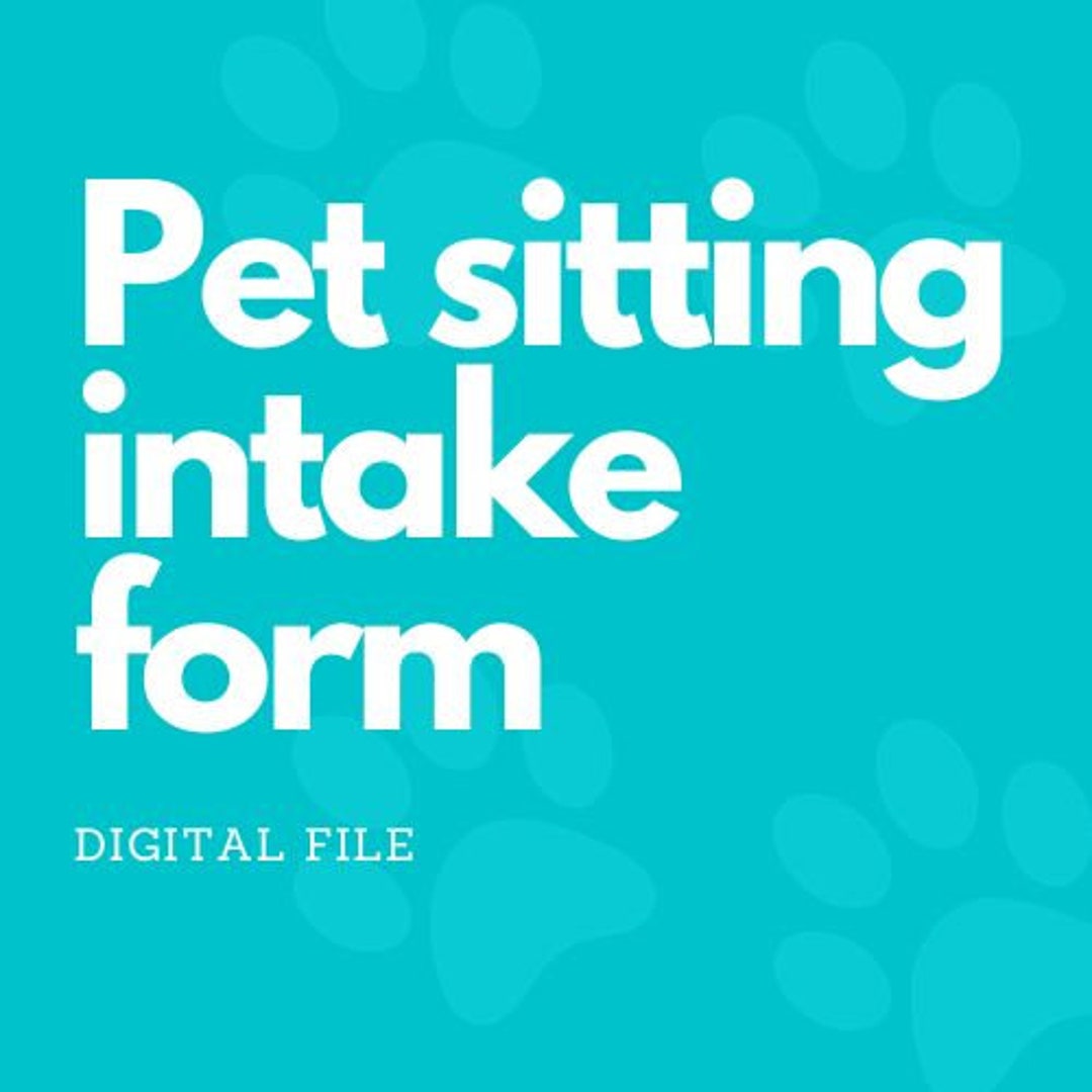 Pet Sitter Intake Form Welcome Kit Instruction Guide Checklist - for ...