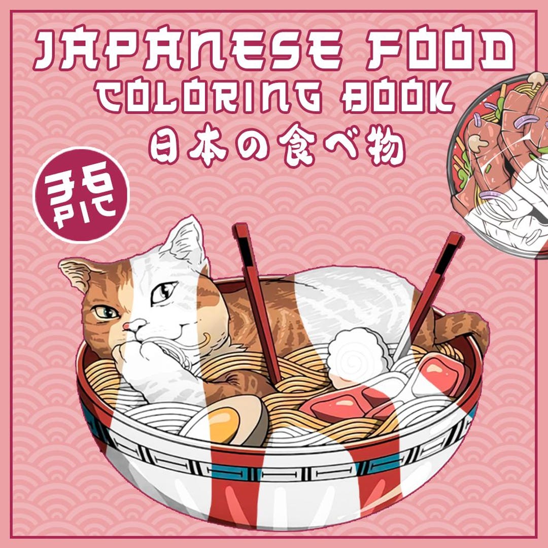 Kawaii Japanese Food Coloring Book – Sushi, Ramen & Cats (PDF Digital ...