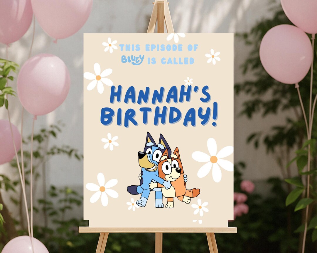 Bluey Birthday Welcome Sign Birthday Bluey Party Poster Bluey Sign ...