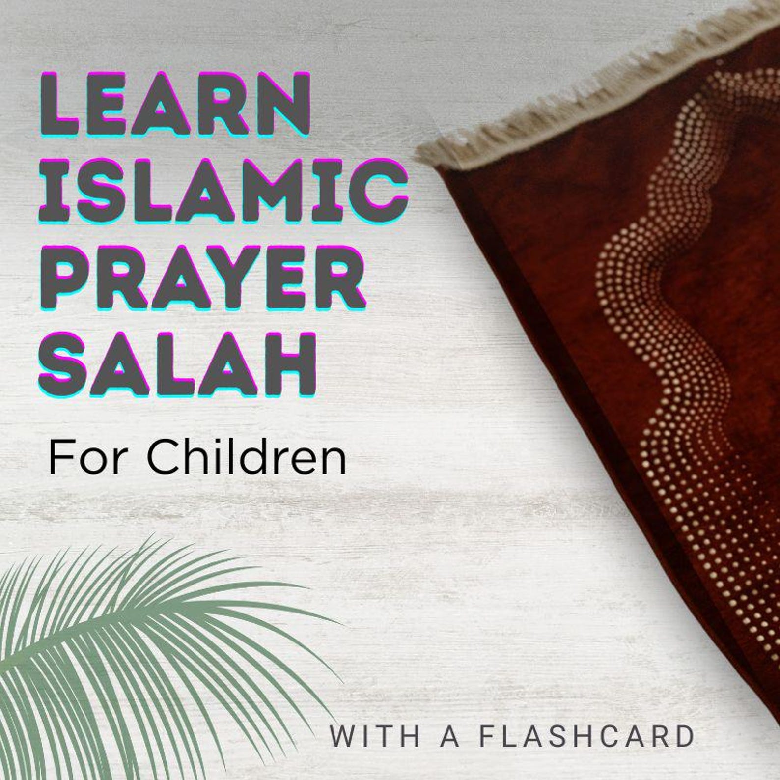 Islamic Prayer Flashcards for Kids – Salah Step-by-step Guide ...