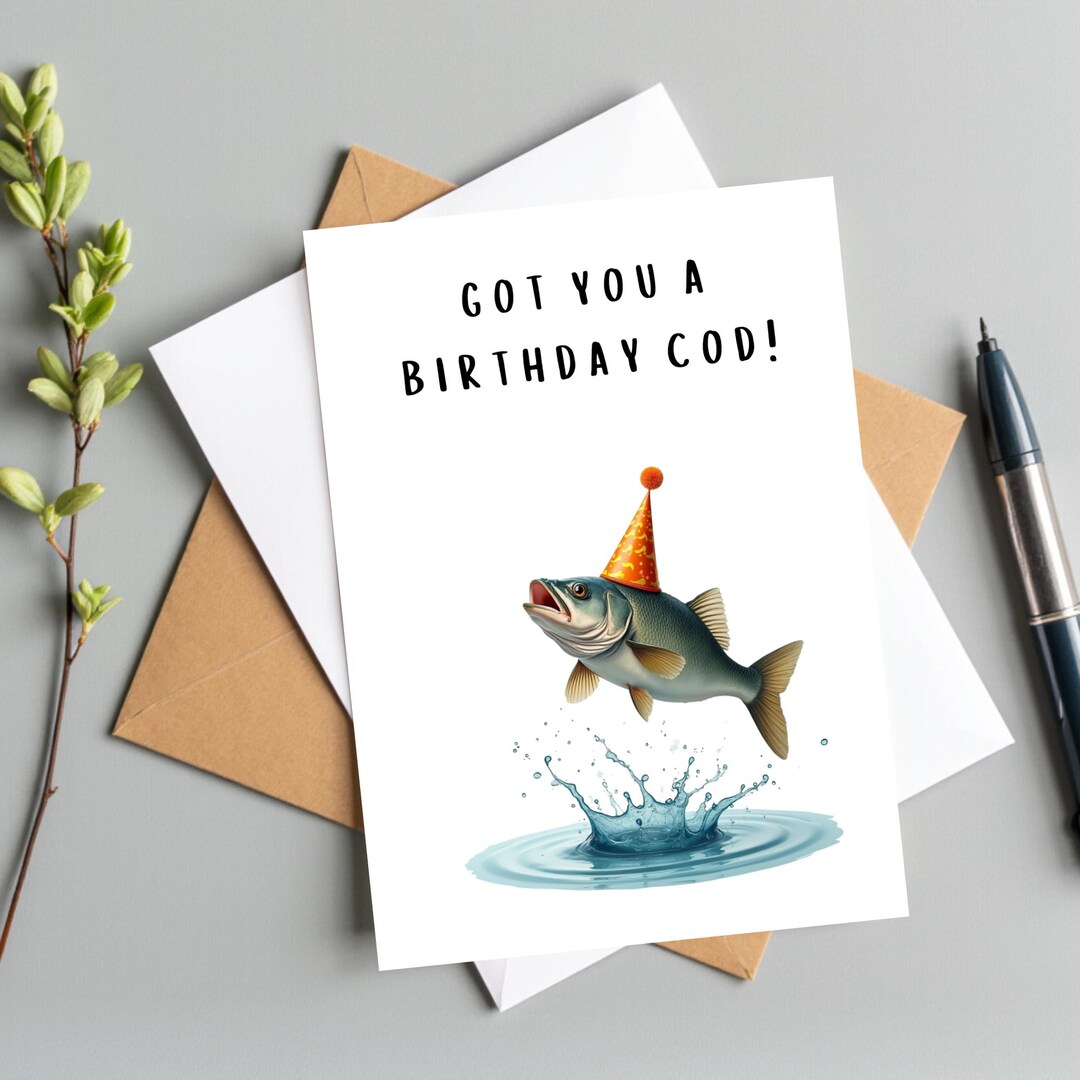 Funny Fishing Birthday Card - Got You a Birthday Cod - Fisherman Pun ...