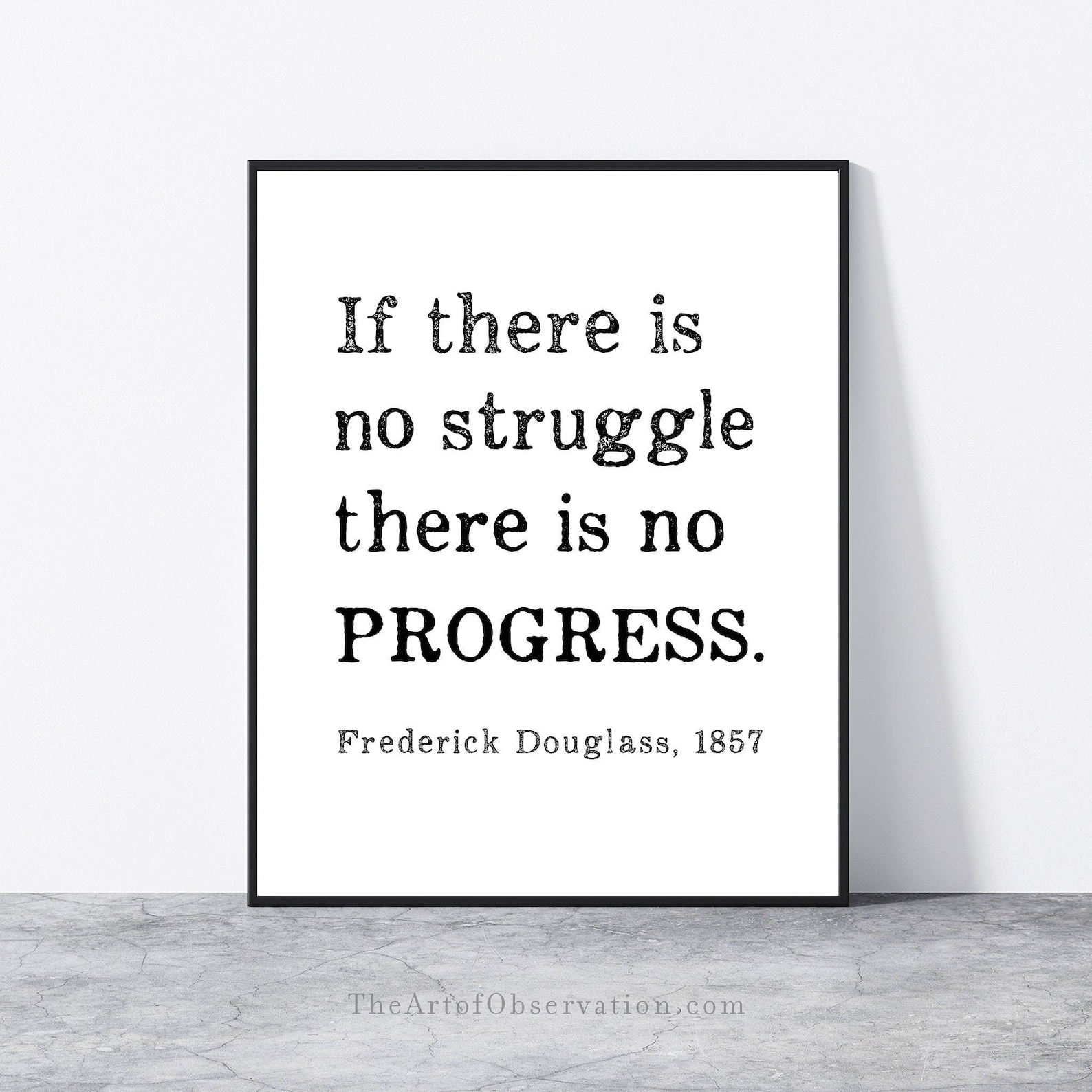Frederick Douglass Quote Wall Art Print, If There is No Struggle There ...