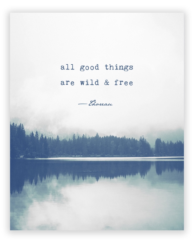 All Good Things Are Wild and Free Henry David Thoreau Quote - Etsy