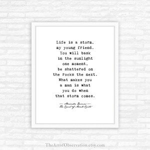 Count of Monte Cristo Wall Art Print Alexandre Dumas Quote Life is a ...