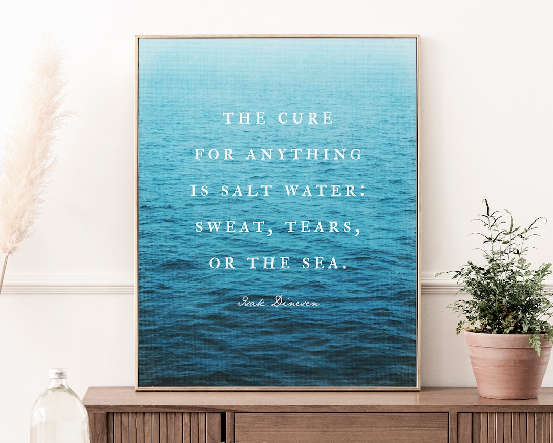 The Cure for Anything is Salt Water Ocean Quote Wall Art Print Salt ...