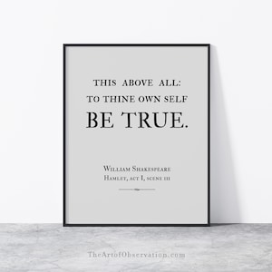 To Thine Own Self Be True Print Shakespeare Quote Wall Art Print Hamlet ...