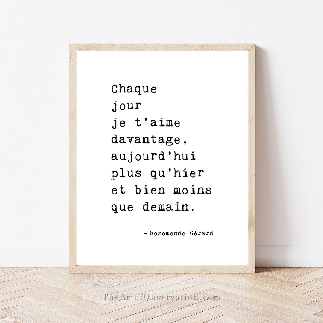 French Quote Wall Art Print Love Poem French Chaque Jour Je T'aime ...