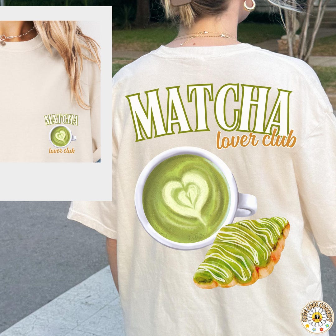 Drink Shirt, Matcha Shirt, Matcha Lover Gift, Cute Shirt, Matcha Gift ...