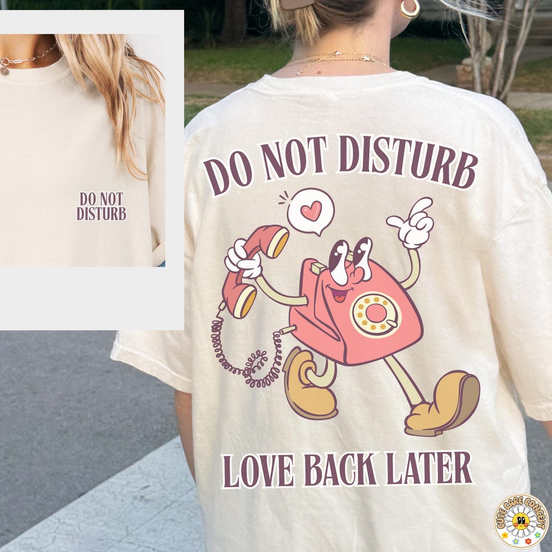 Do Not Disturb Graphic Tee, Funny Introvert Comfort Colors Shirt - Etsy
