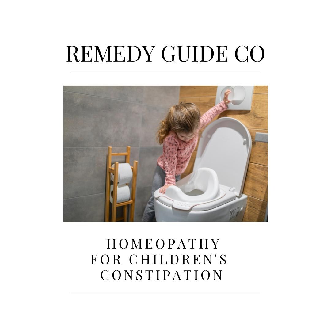 Children's Constipation Homeopathy Guide | 6 Natural Remedies + Dosing ...