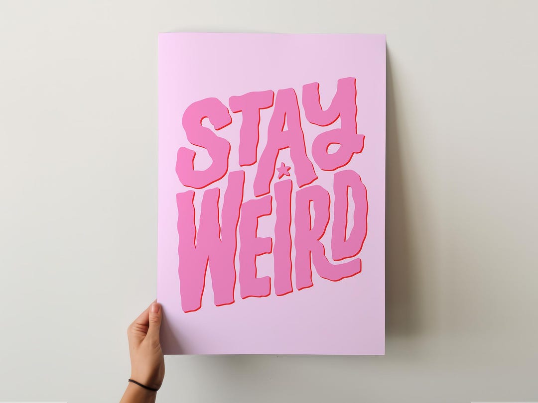 Stay Weird Print - Instant Download - Alternative Poster - Alt Home ...