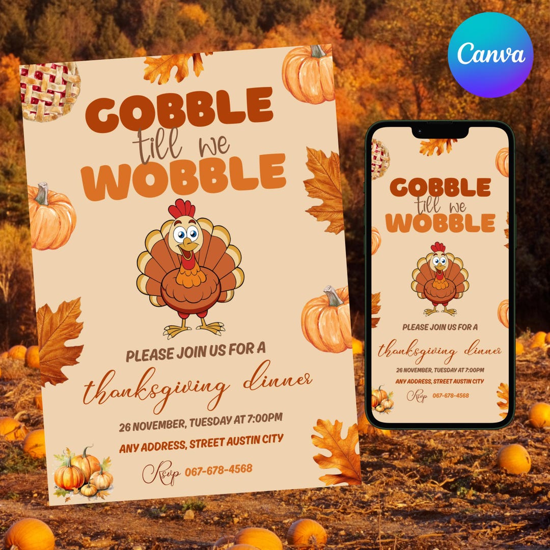 Gobble Till We Wobble Thanksgiving Invitation Template, Friendsgiving ...