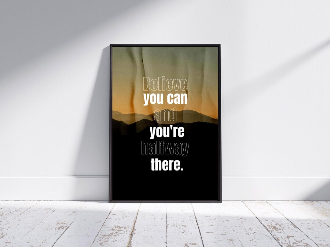 Motivational Quote Wall Art Digital Download – Believe You Can Poster ...