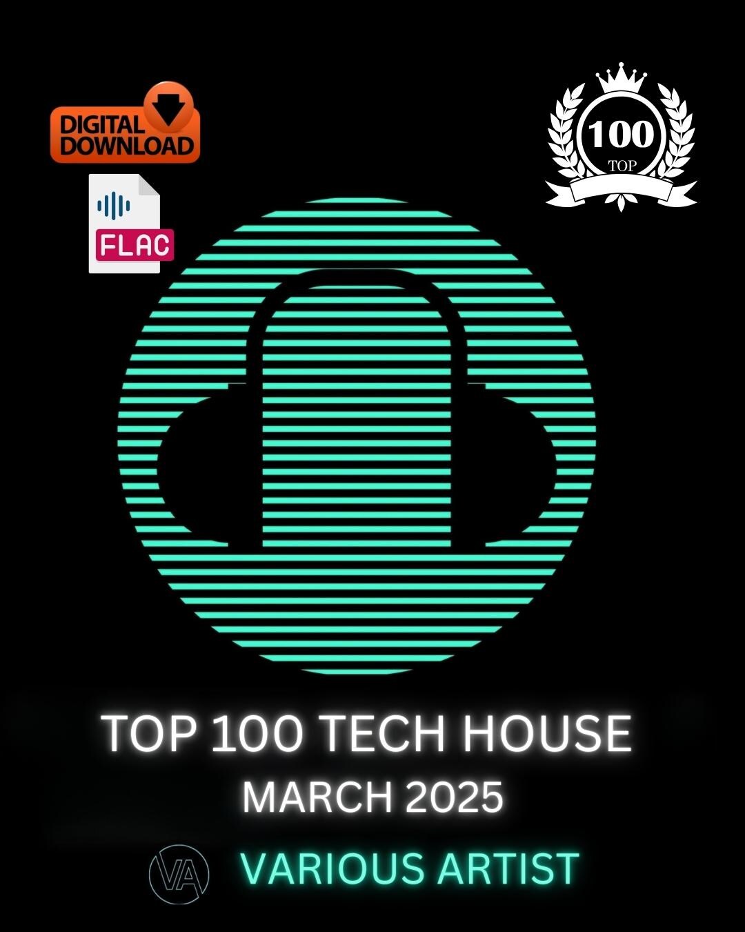 Top 100 Tech House — March 2025 (FLAC • High-quality Lossless DJ ...