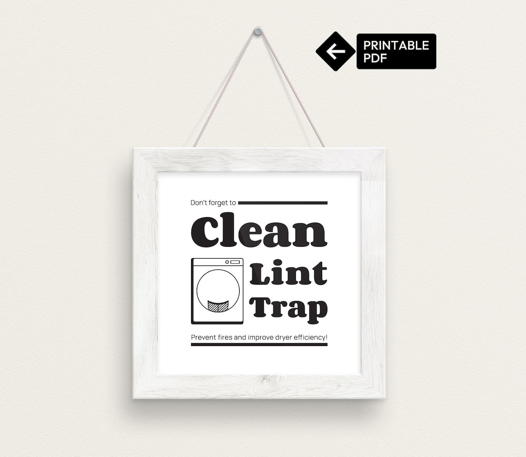Clean/empty Lint Trap in Dryer - Printable Poster (pdf) - Etsy