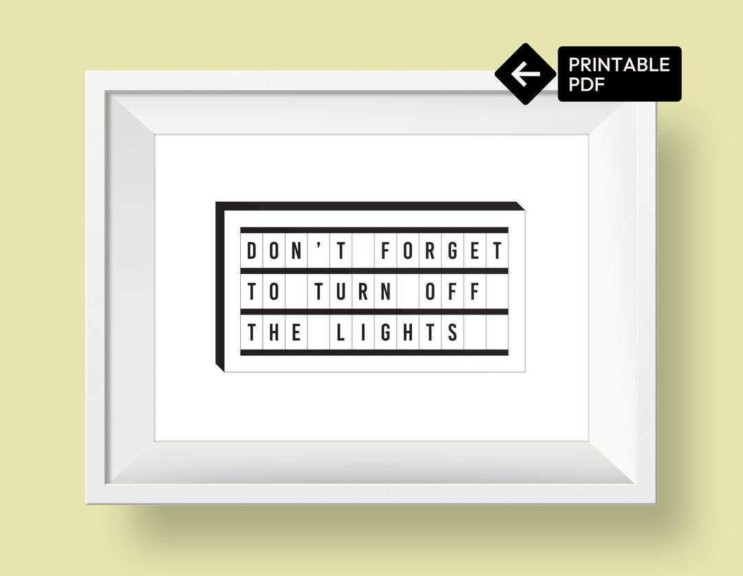 Don't Forget to Turn off the Lights - Printable Poster (pdf) - Etsy