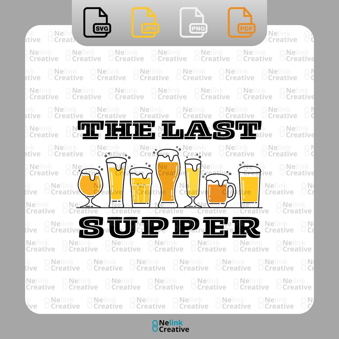 The Last Supper | Bachelor Party Design | Funny Groom Quote | Last ...