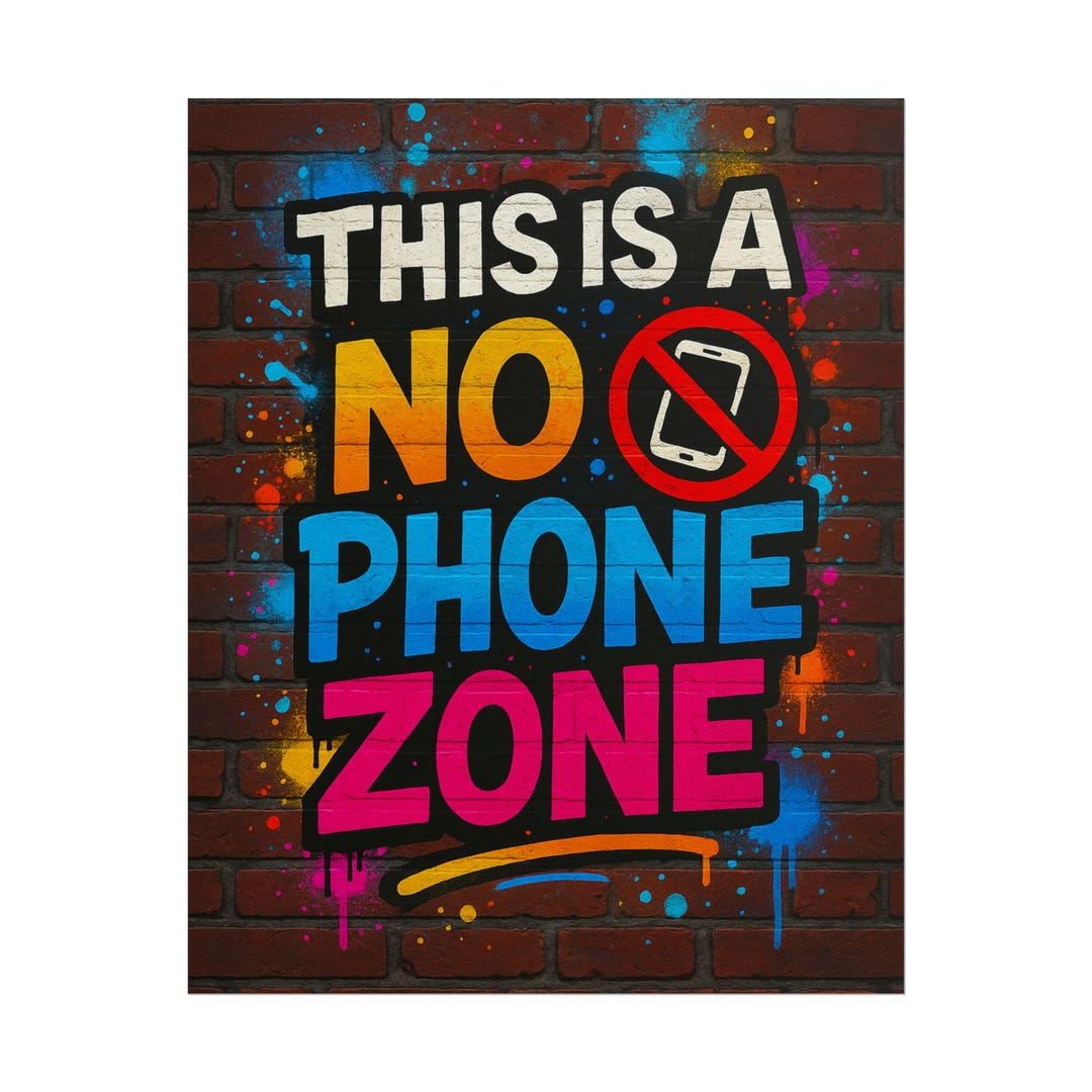 Graffiti Style No Phone Zone Poster – Printable Classroom Rule Sign ...