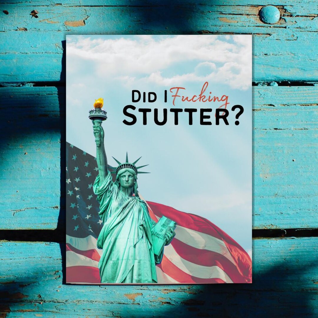 Did I Stutter - Printable Digital Image File - Image for Print on ...