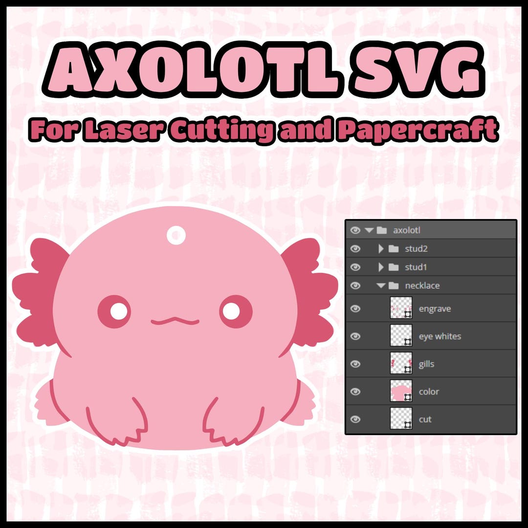 Adorable Axolotl SVG Vector File for Laser Cutting, Papercraft, DIY ...