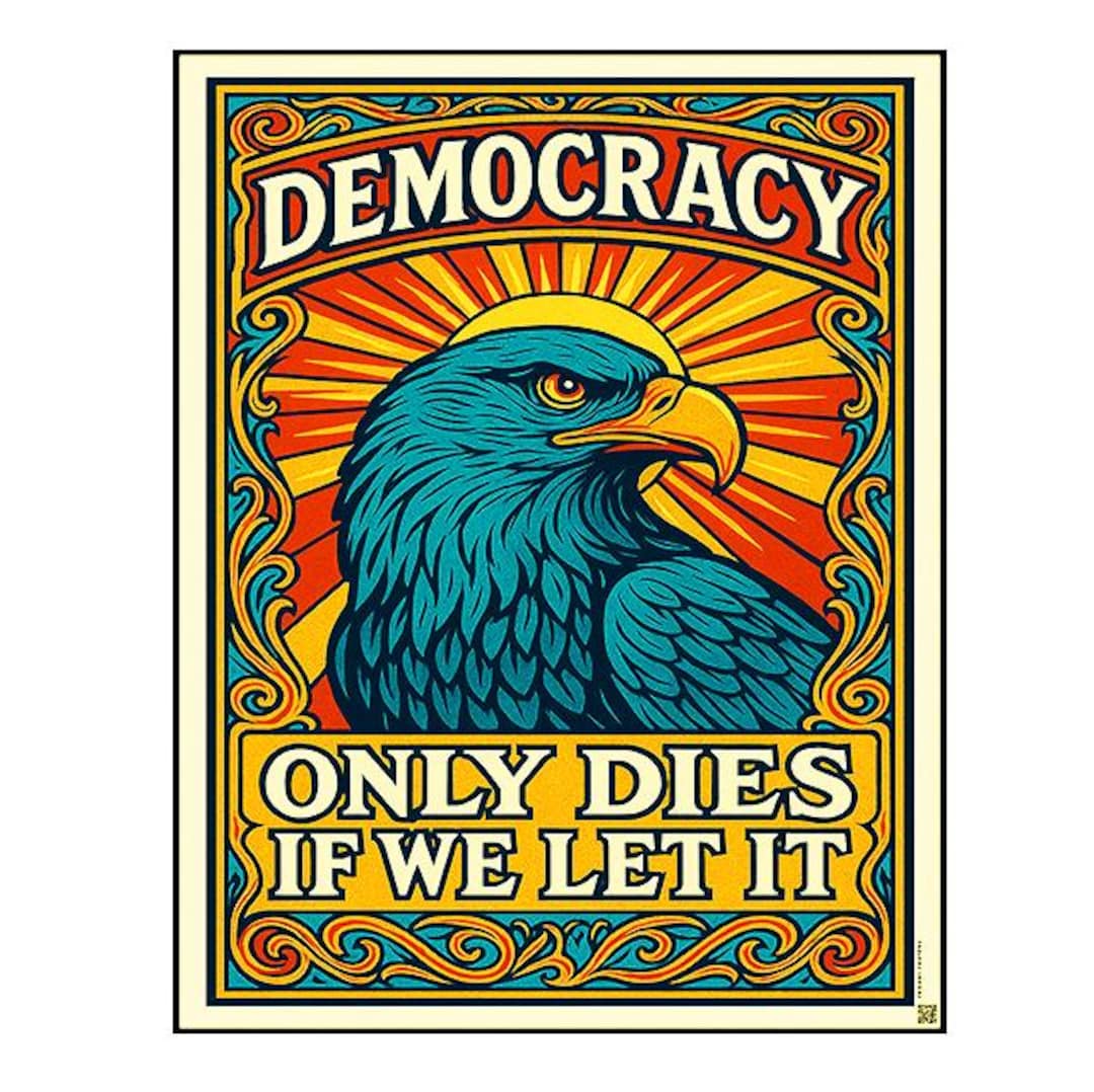 Printable Protest Poster Sign – Democracy Only Dies If We Let It ...