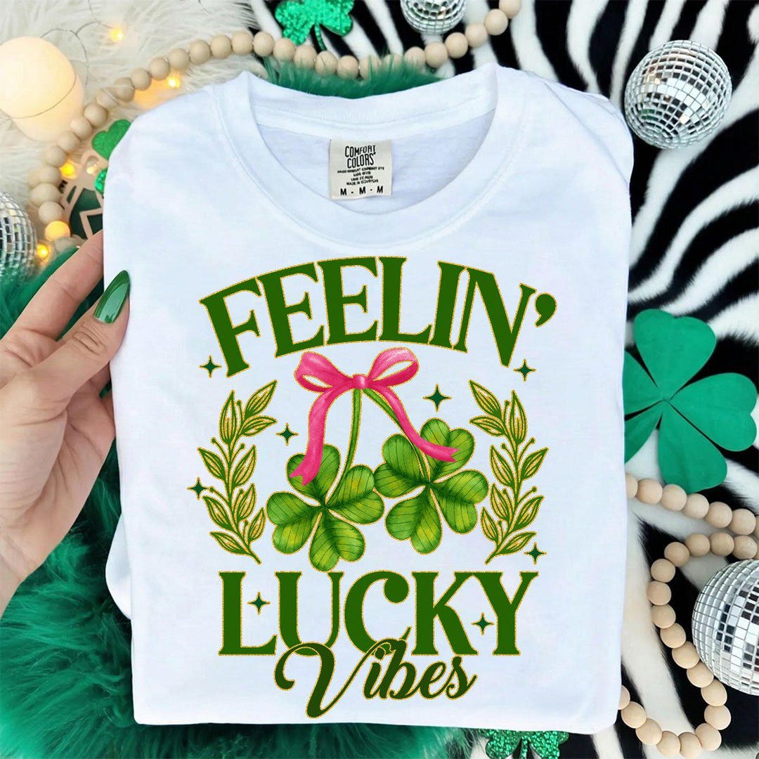 Lucky St Patricks Png, Feelin Lucky Vibes Png, Saint Patricks Coquette ...