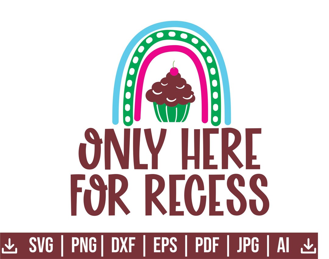 Only Here for Recess Svg, Trendy Svg, Boho Rainbow Svg, Rainbow Svg ...