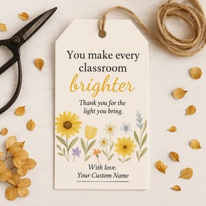 Printable Teacher Gift Tag Bundle | Floral Appreciation Tags | Editable ...