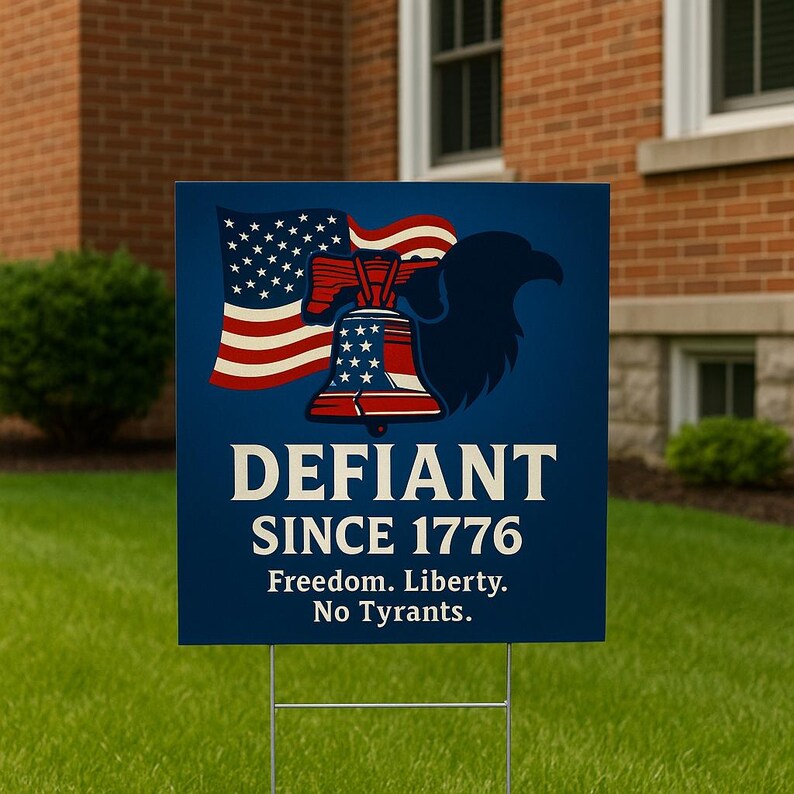 Rejecting Kings Since 1776 Protest Yard Sign, Freedom, Liberty, Self ...
