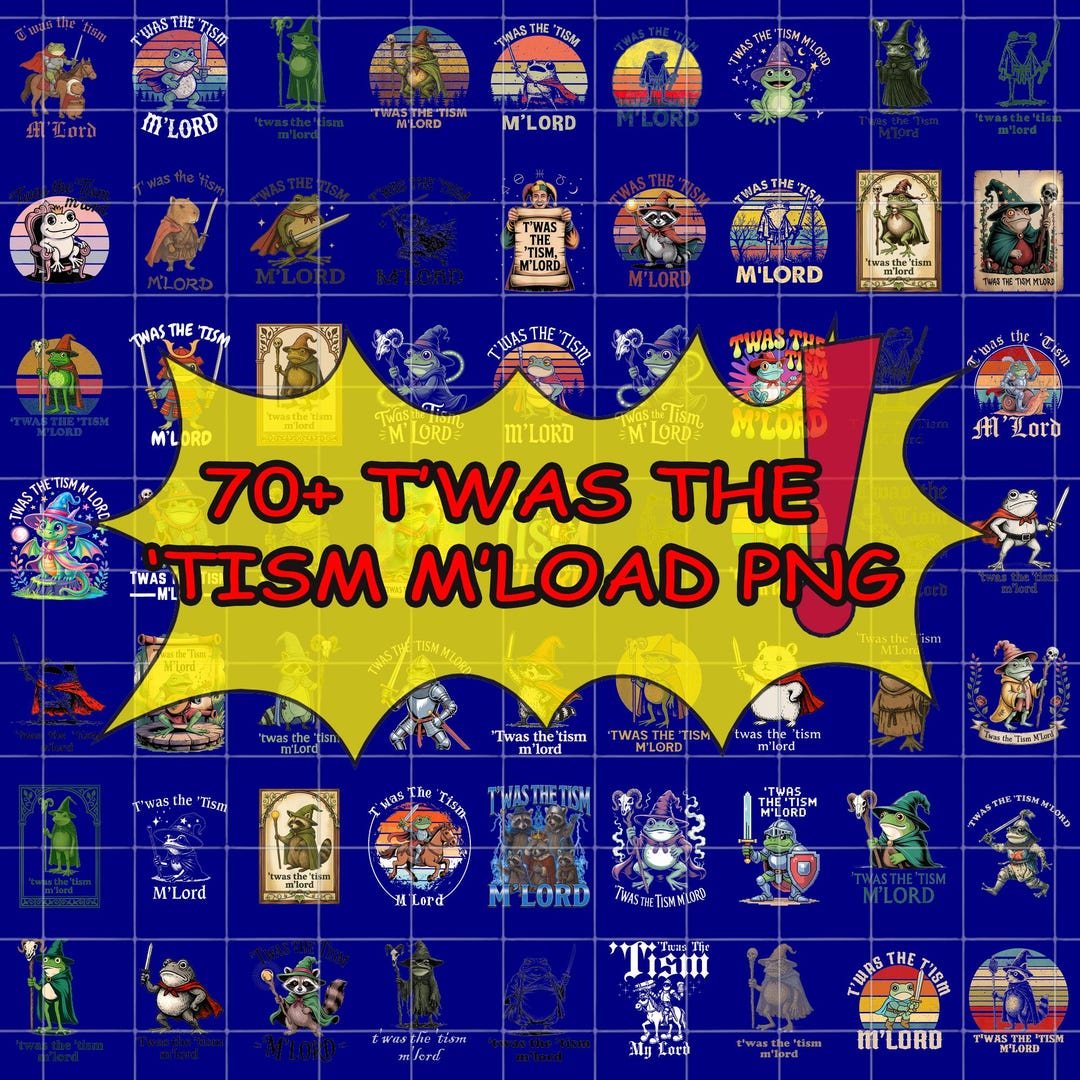 70+ TWAS the Tism Mload Bundle Png, Funny Meme Png Bundle, Trending ...