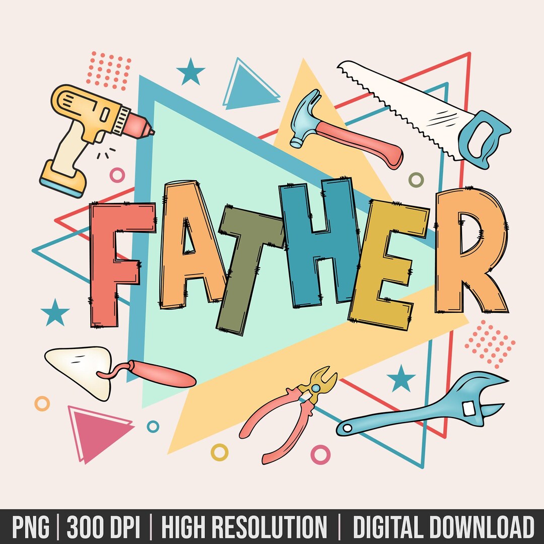 Father Tools PNG, Funny Dad Cartoon PNG, Father's Day Gift, Cute Father ...