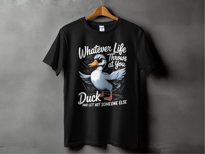 Funny Duck Quote PNG | "whatever Life Throws at You, Duck" | Cool Duck ...