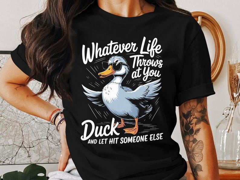 Funny Duck Quote PNG | "whatever Life Throws at You, Duck" | Cool Duck ...