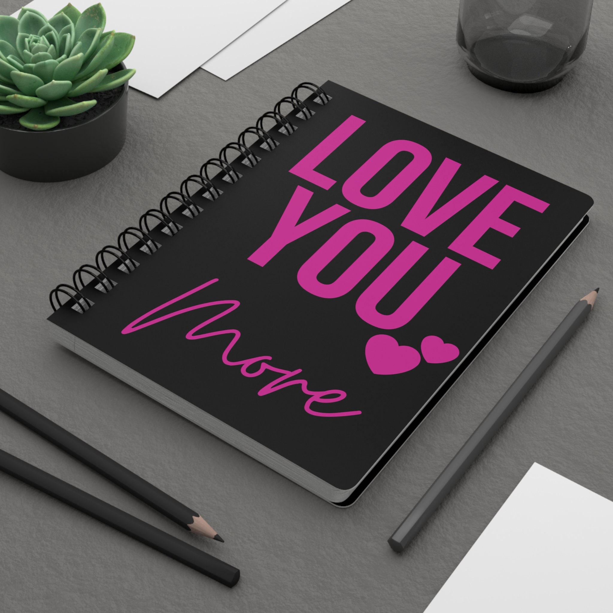 Spiral Bound Journal Love You More - Etsy