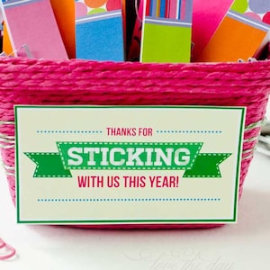 Teacher Appreciation Idea Thanks for Sticking With Us This Year INSTANT ...