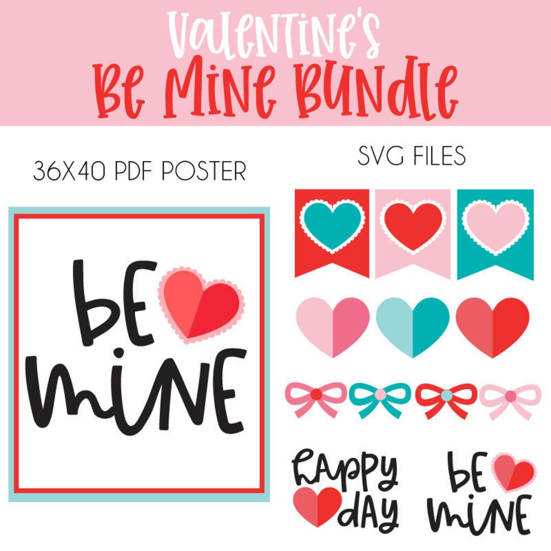 Be Mine Valentine SVG Bundle & Printables INSTANT DOWNLOAD by Lindi ...